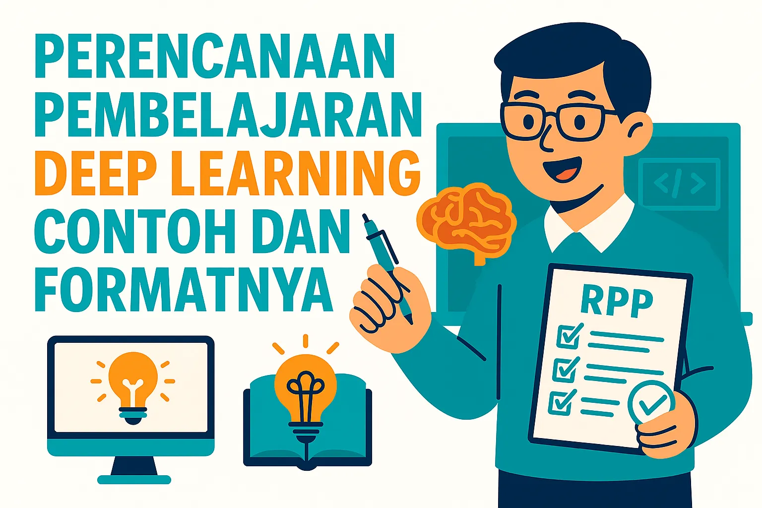 Perencanaan Pembelajaran Deep Learning Contoh dan Formatnya - Dea ...